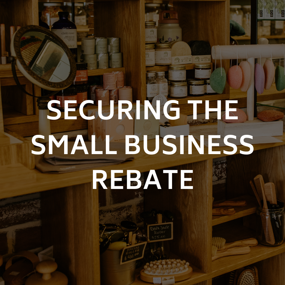 Securing the Small Business Rebate - Chilliwack Chamber of Commerce